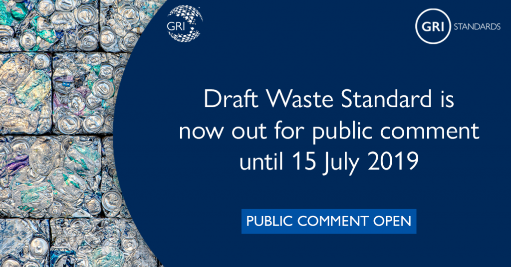 DRAFT GRI STANDARD ON WASTE NOW AVAILABLE FOR PUBLIC COMMENT – The CSR ...